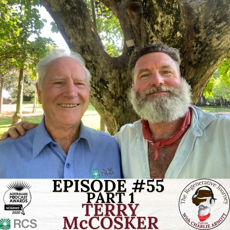 Ep 55 Part 1 | Terry McCosker – Charlie Arnott
